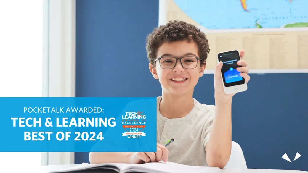 Pocketalk Wins Tech & Learning Best of 2024 Award - Pocketalk