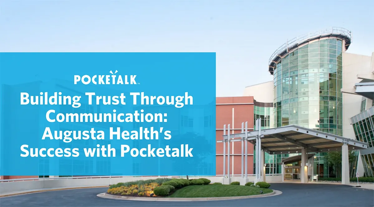 Building Trust Through Communication: Augusta Health’s Success with ...